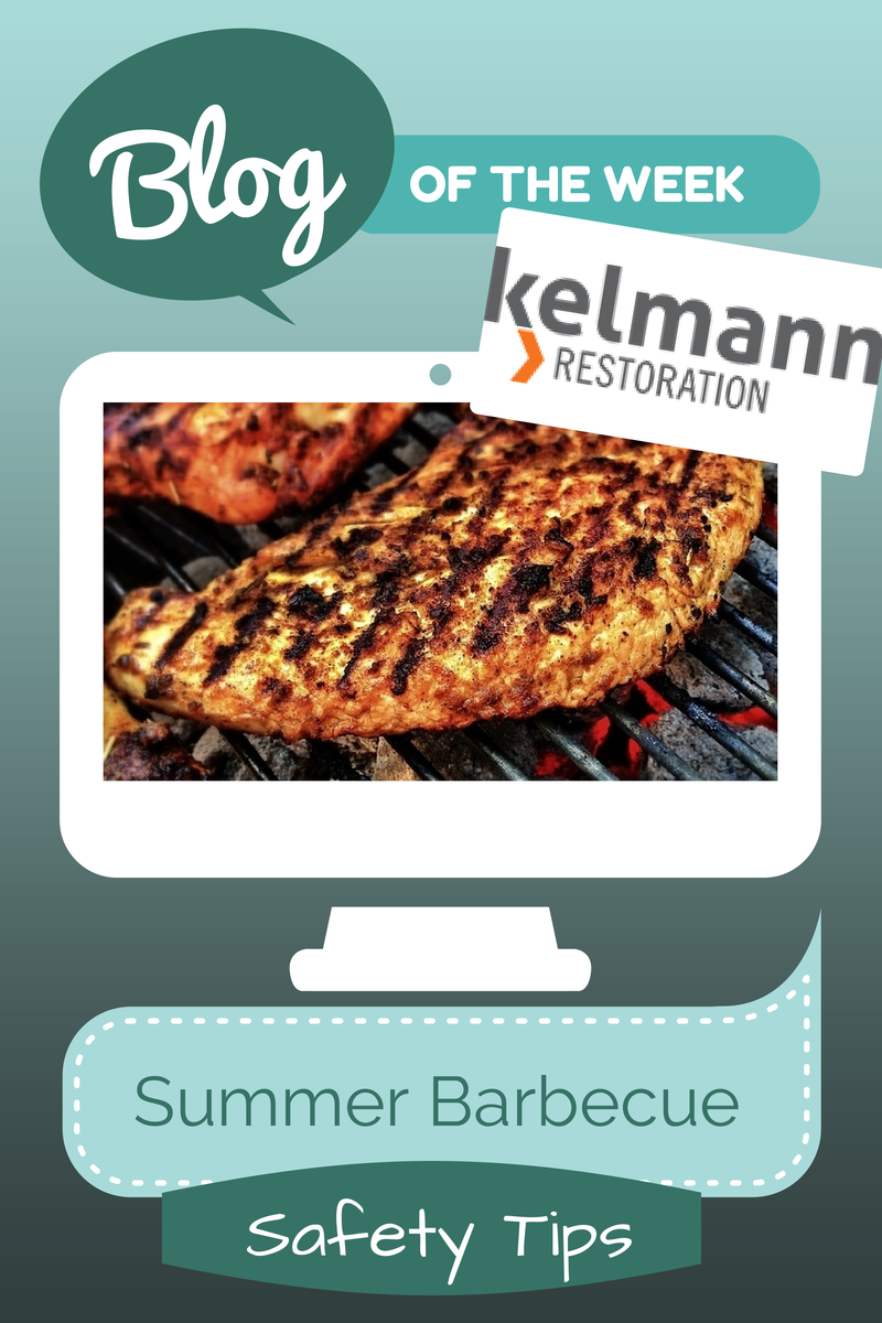 Summer Barbecue Safety Tips | Kelmann Restoration