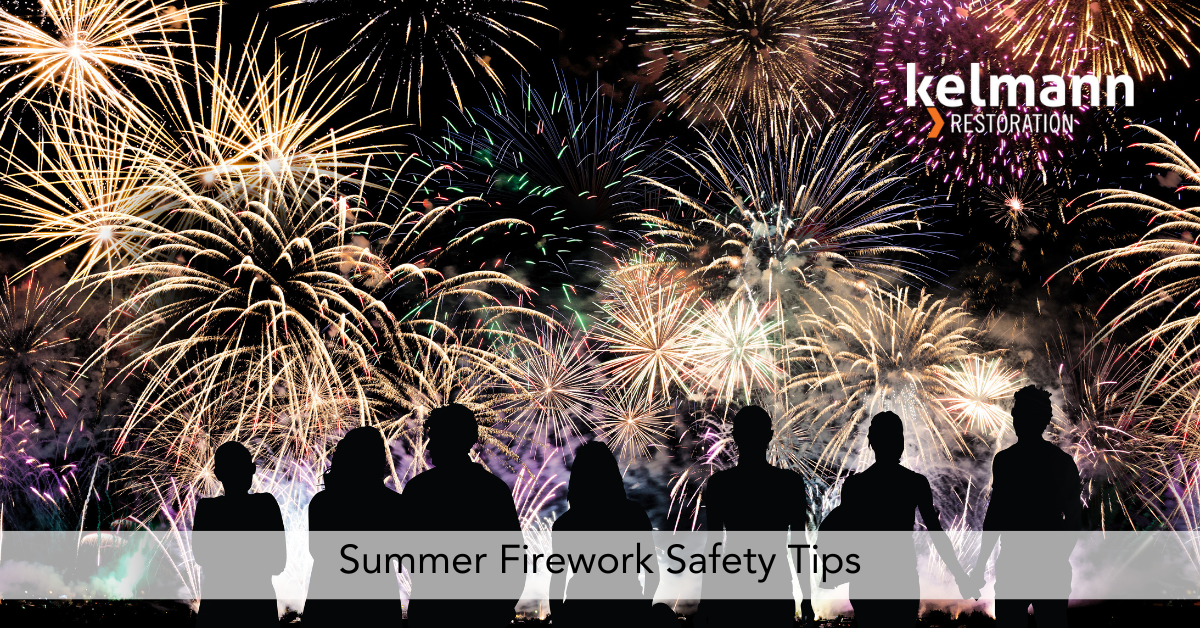 Firework Safety Tips | Kelmann Restoration